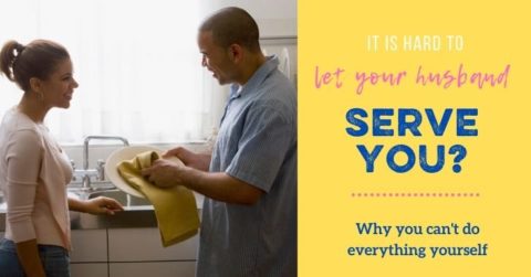 Learning to Let Your Husband Serve You - Bare Marriage