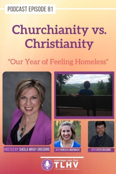 PODCAST: Churchianity vs. Christianity and The Year of Being Homeless ...