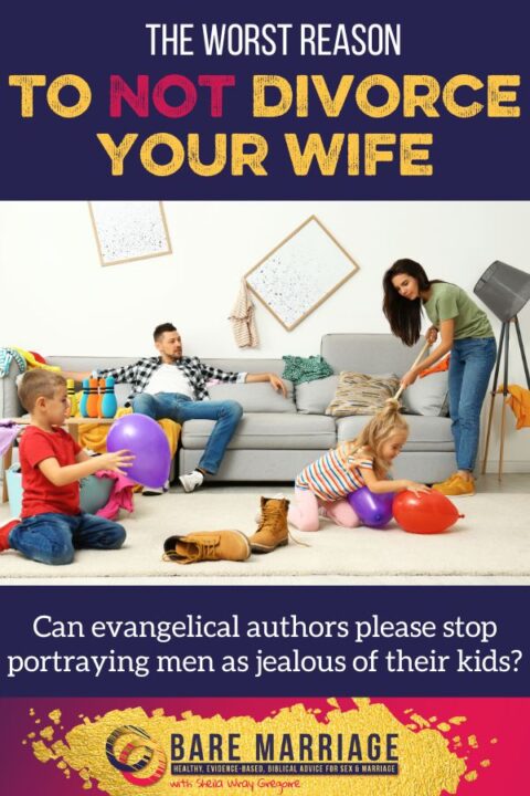 The WORST Reason Not to Divorce Your Wife - Bare Marriage